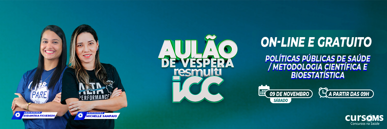 CursoMS | Aulão de Véspera Resmulti ICC